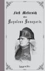 Fürst Metternich über Napoleon Bonaparte – Book Reviews